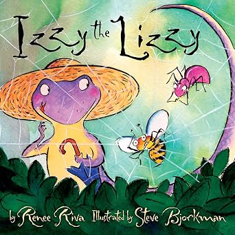 Izzy the Lizzy: Riva, Renee, Björkman, Steve: 9781936824243: Amazon.com ...