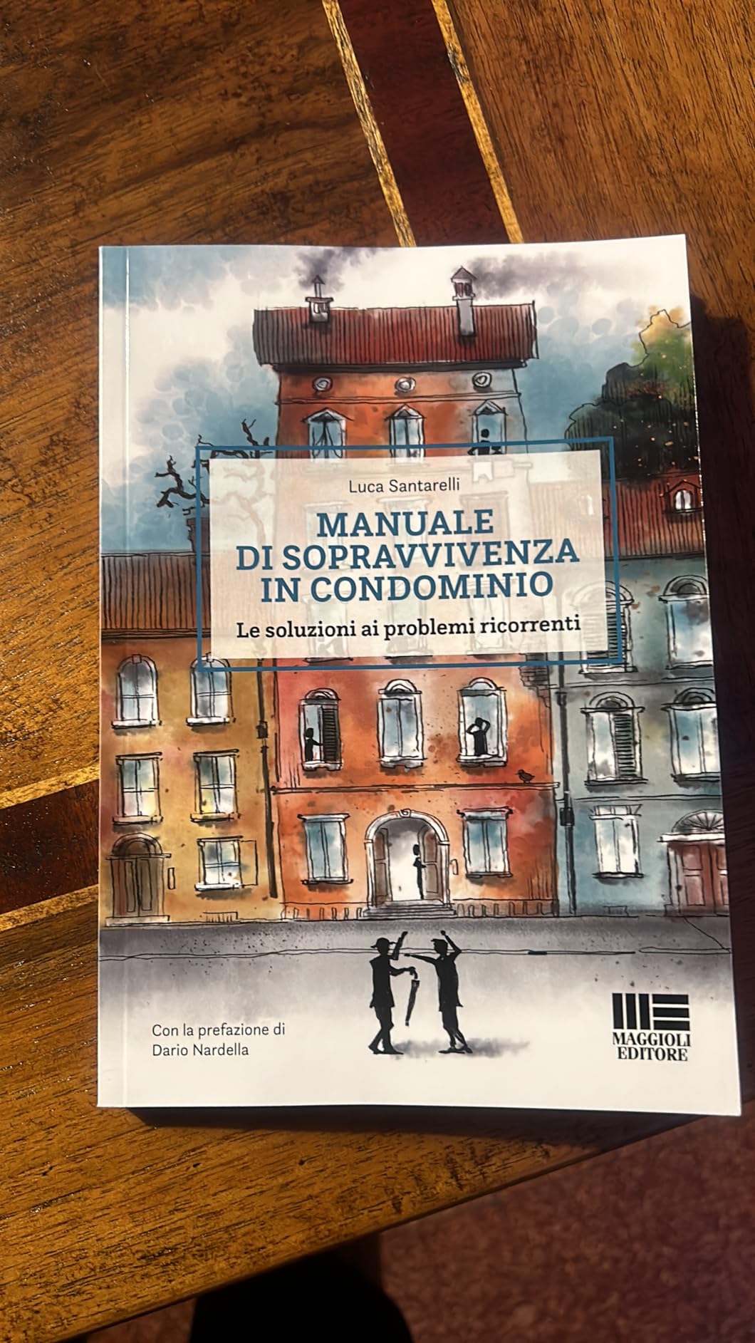 Manuale di sopravvivenza in condominio. Le soluzioni ai problemi ...