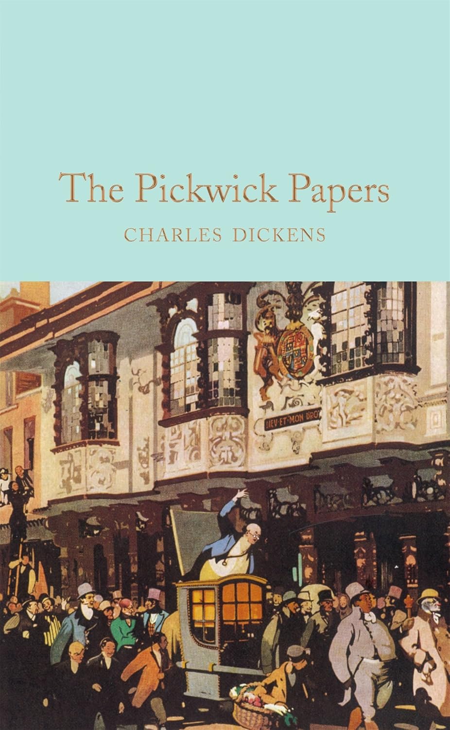 The Pickwick Papers: The Posthumous Papers of the Pickwick Club ...