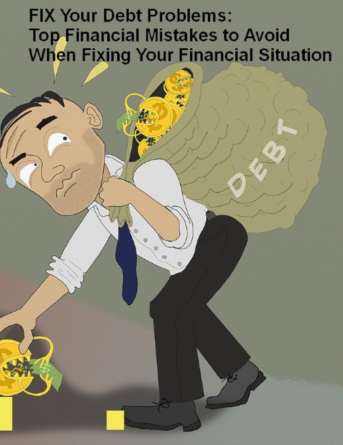 Amazon.com: FIX Your Debt Problems: Top Financial Mistakes to Avoid ...