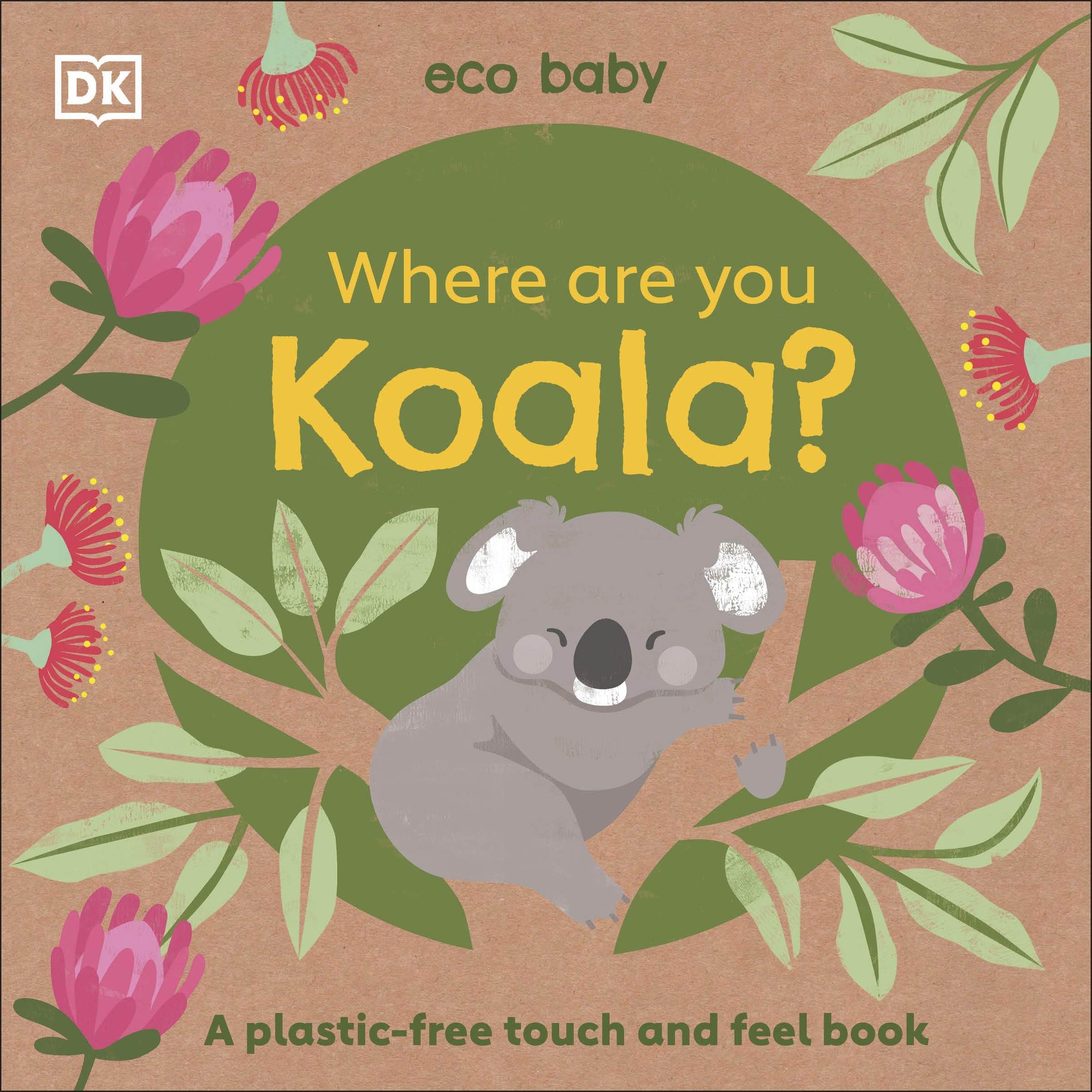 Amazon.com: Eco Baby Where Are You Koala?: A Plastic-free Touch and ...