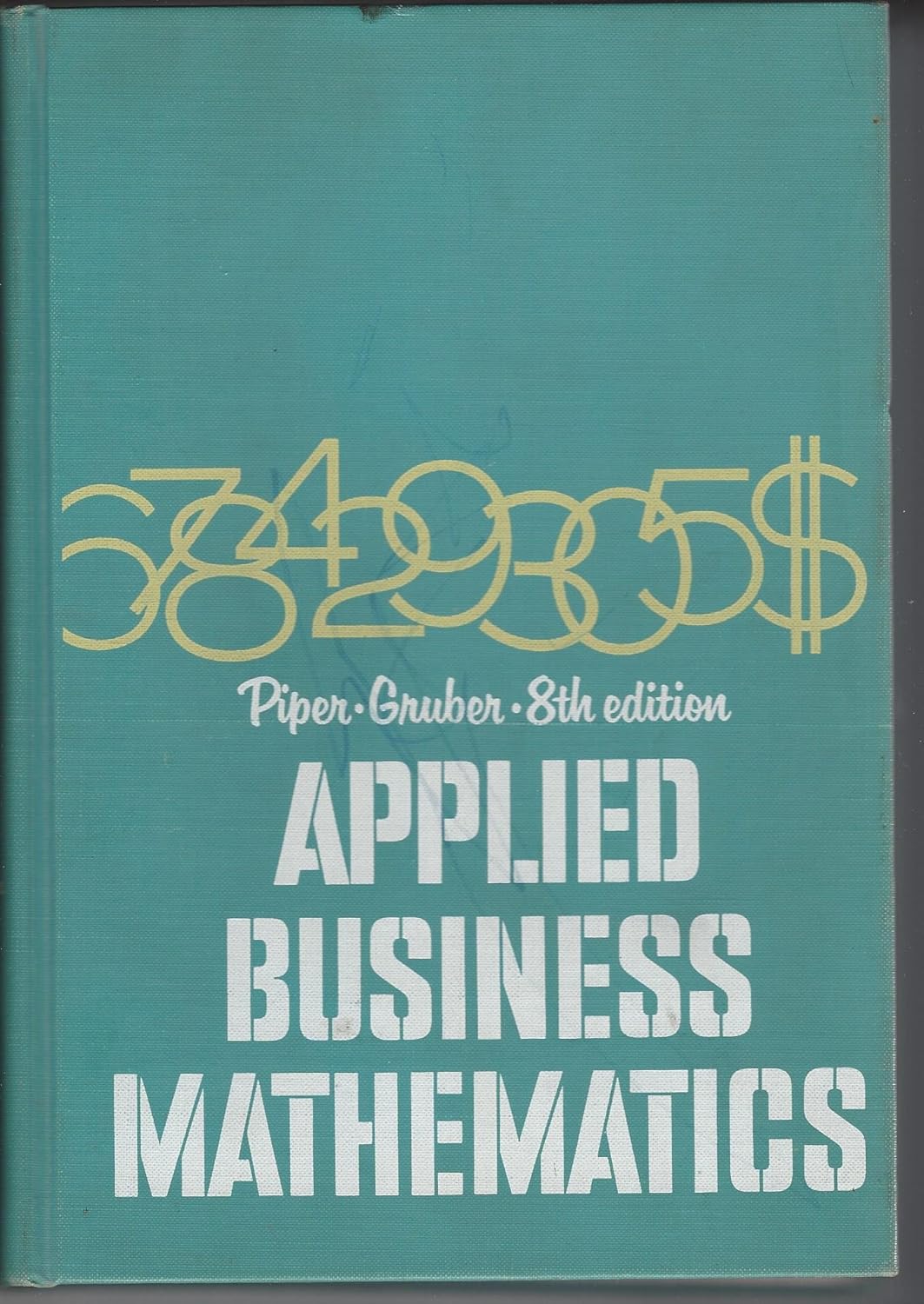 Applied Business Mathematics for Consumers and Business Use. Teachers ...