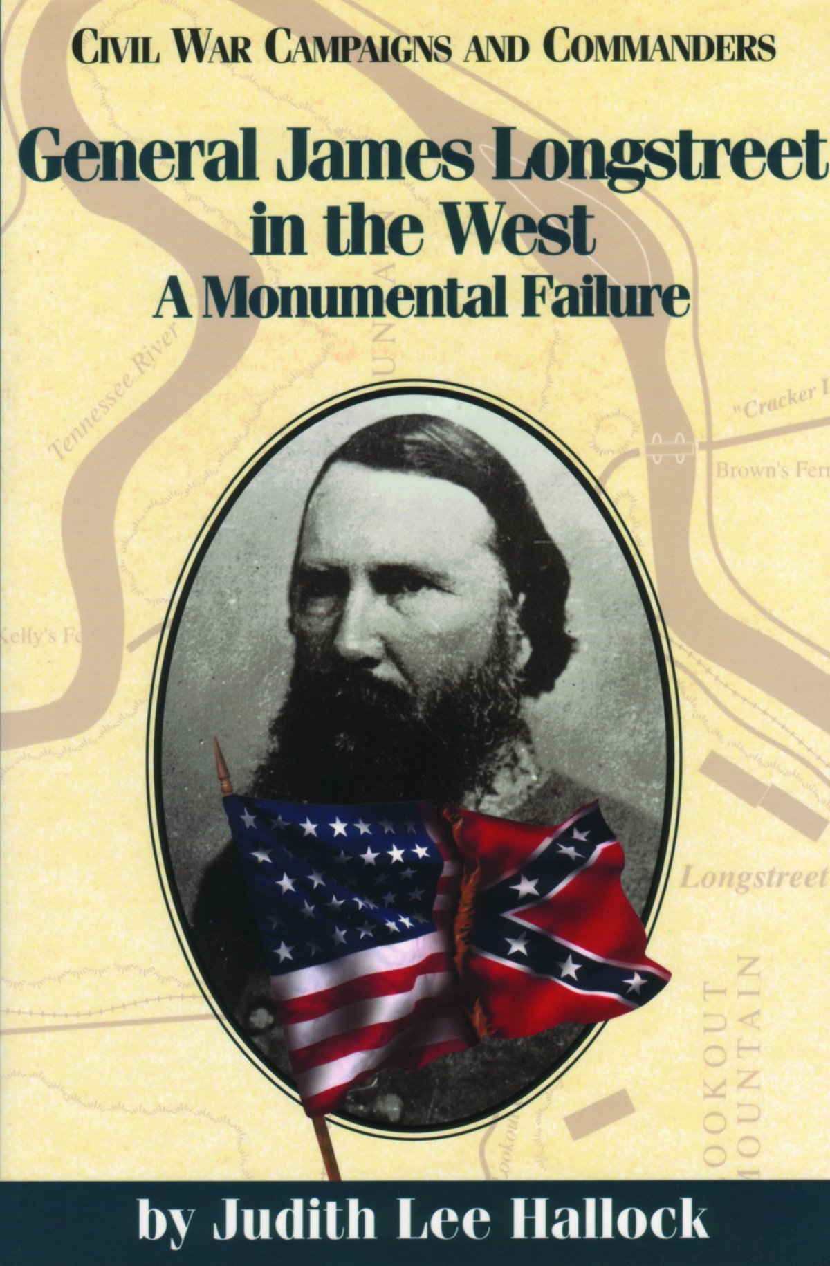 General James Longstreet in the West: A Monumental Failure (Civil War ...