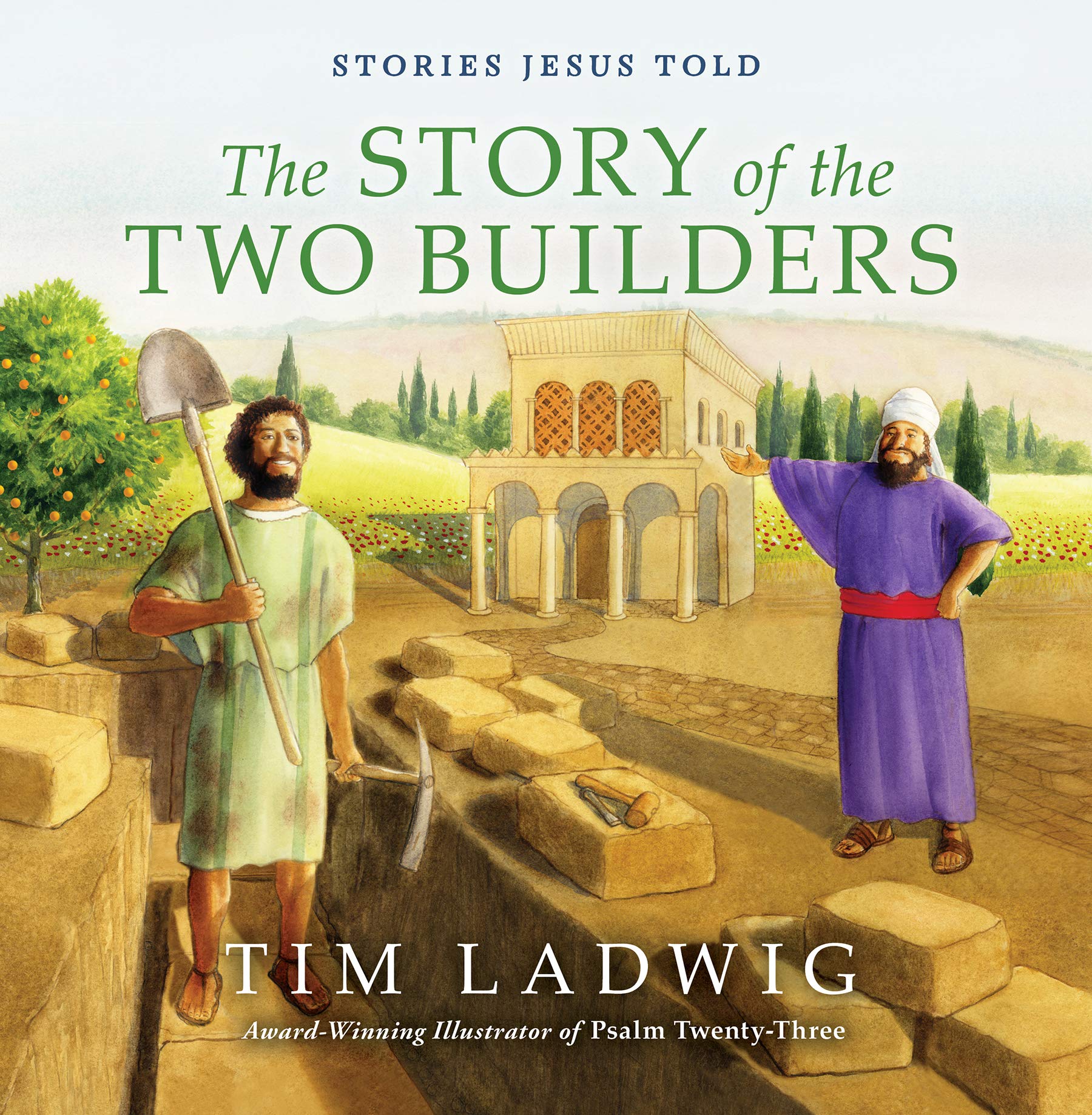 Stories Jesus Told: The Story of the Two Builders (Our Daily Bread for ...