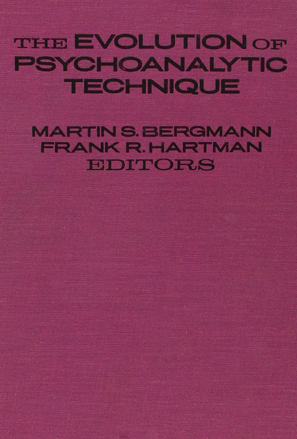 Amazon.com: The Evolution of Psychoanalytic Technique: 9780231074209 ...