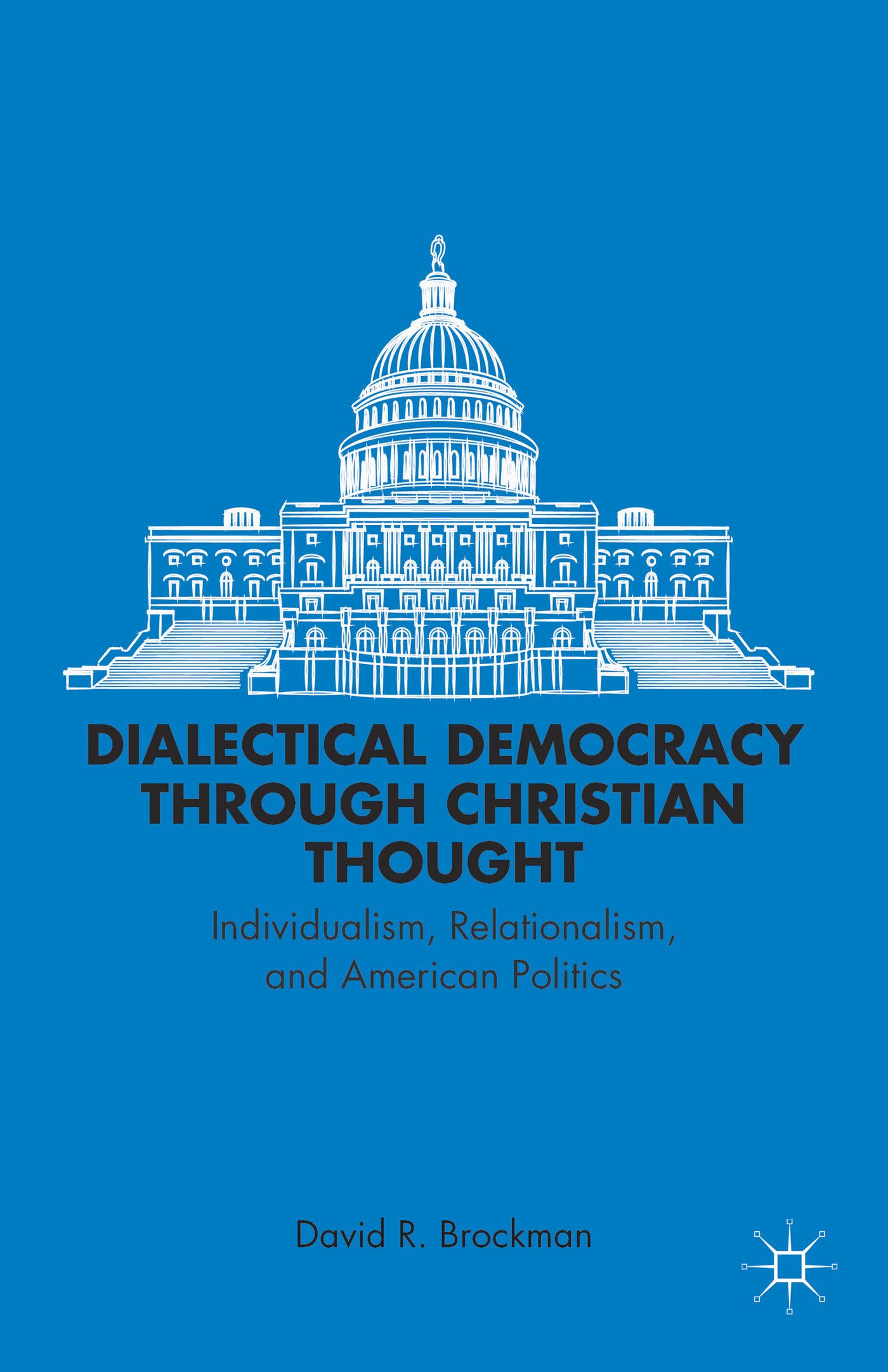 Amazon.com: Dialectical Democracy through Christian Thought ...