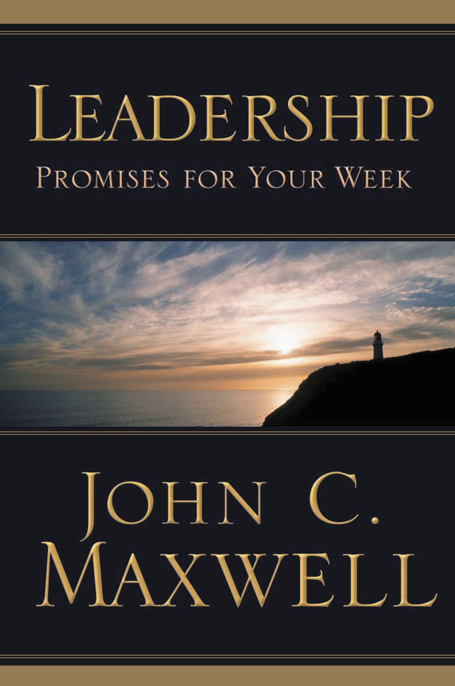 Leadership Promises for Your Week: Maxwell, John C.: 9781404103979 ...