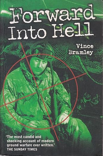 Forward into Hell: Amazon.co.uk: Bramley, Vincent: 9781844542178: Books