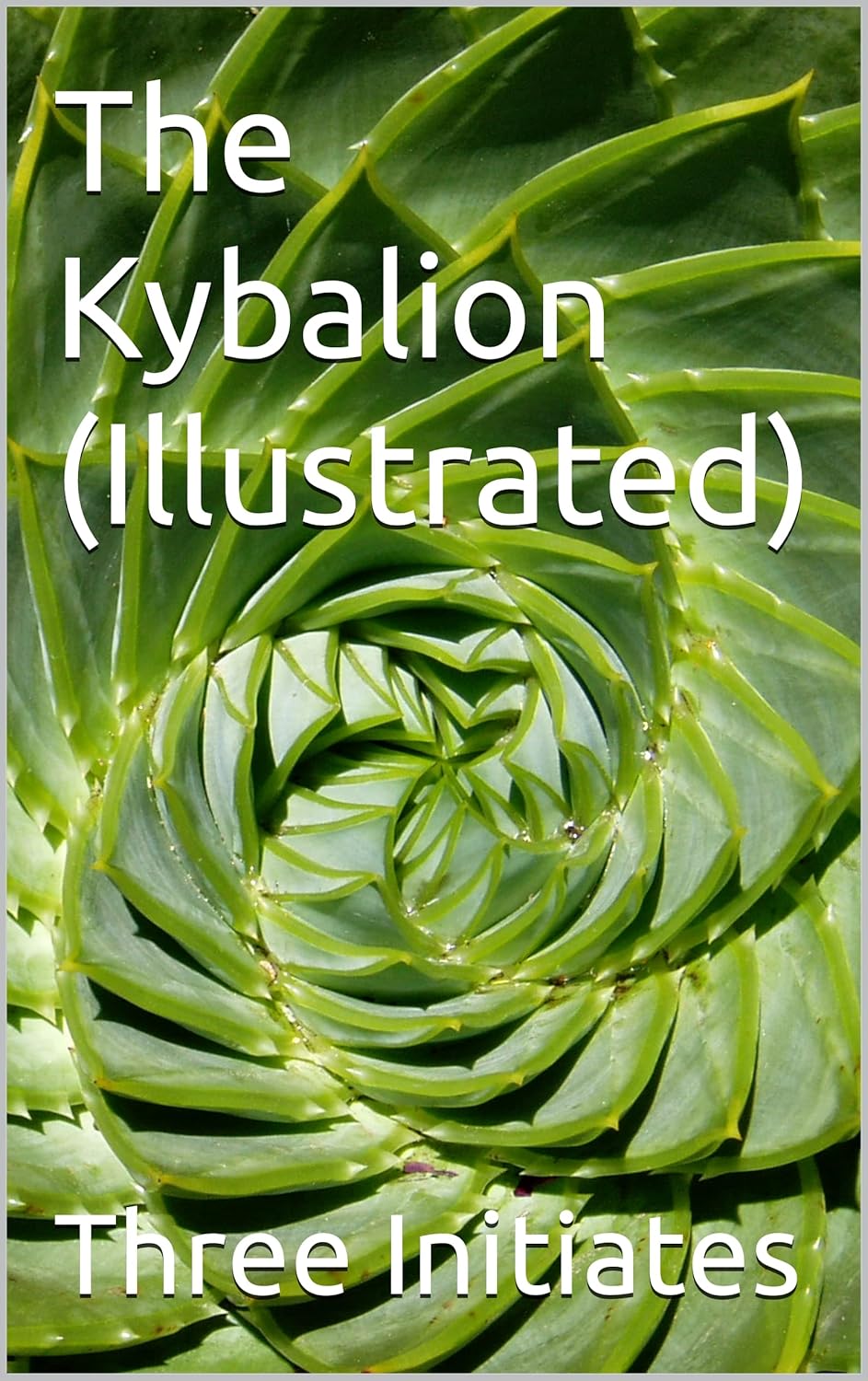 The Kybalion (Illustrated) - Kindle edition by Initiates, Three ...
