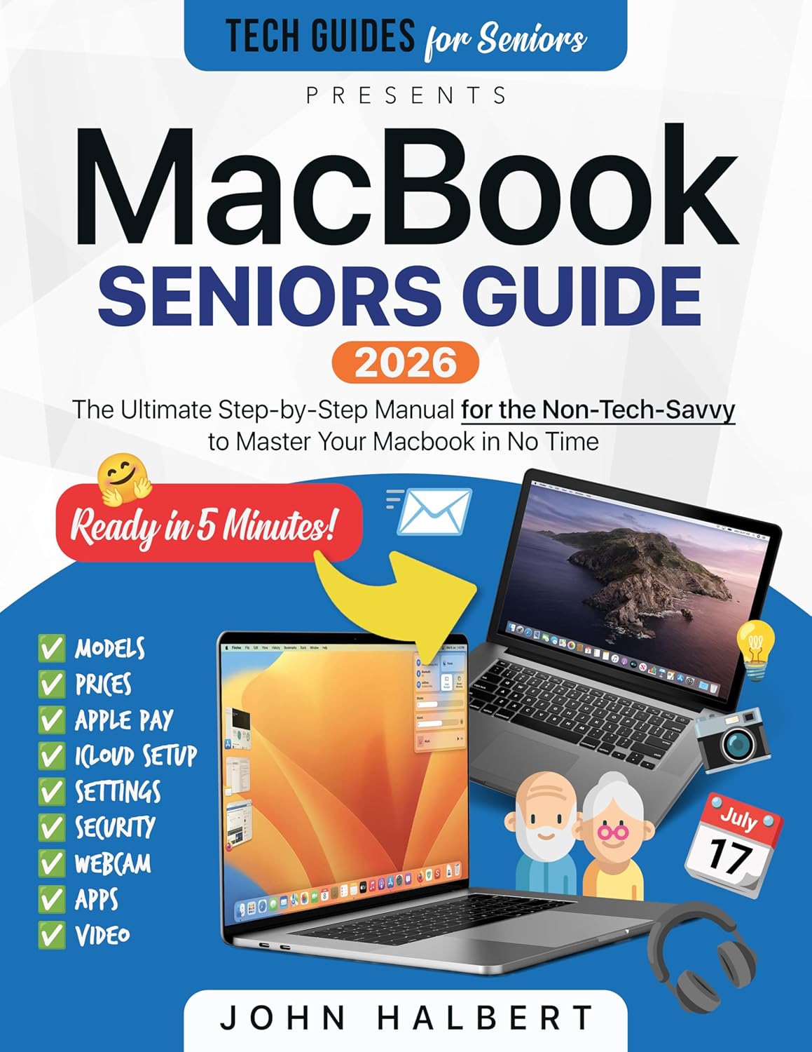 Amazon.com: MacBook Seniors Guide: A Step-by-Step Manual for the Non ...