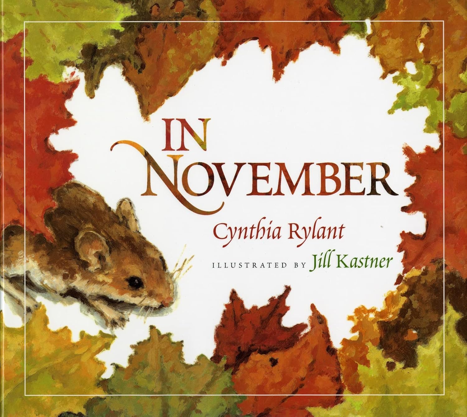 Amazon.com: In November: 9780152010768: Rylant, Cynthia, Kastner, Jill ...