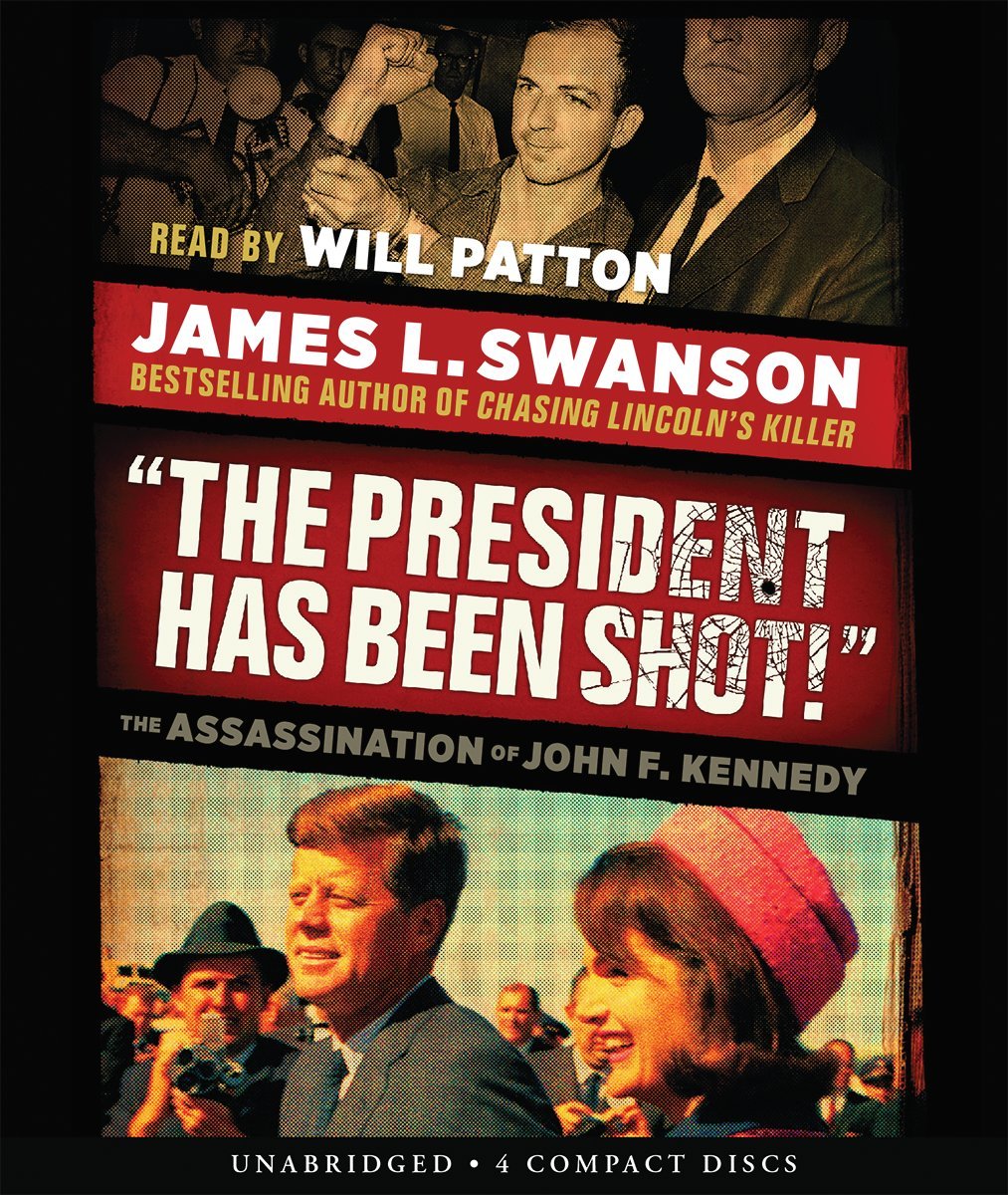 Amazon.com: "The President Has Been Shot!": The Assassination of John F ...