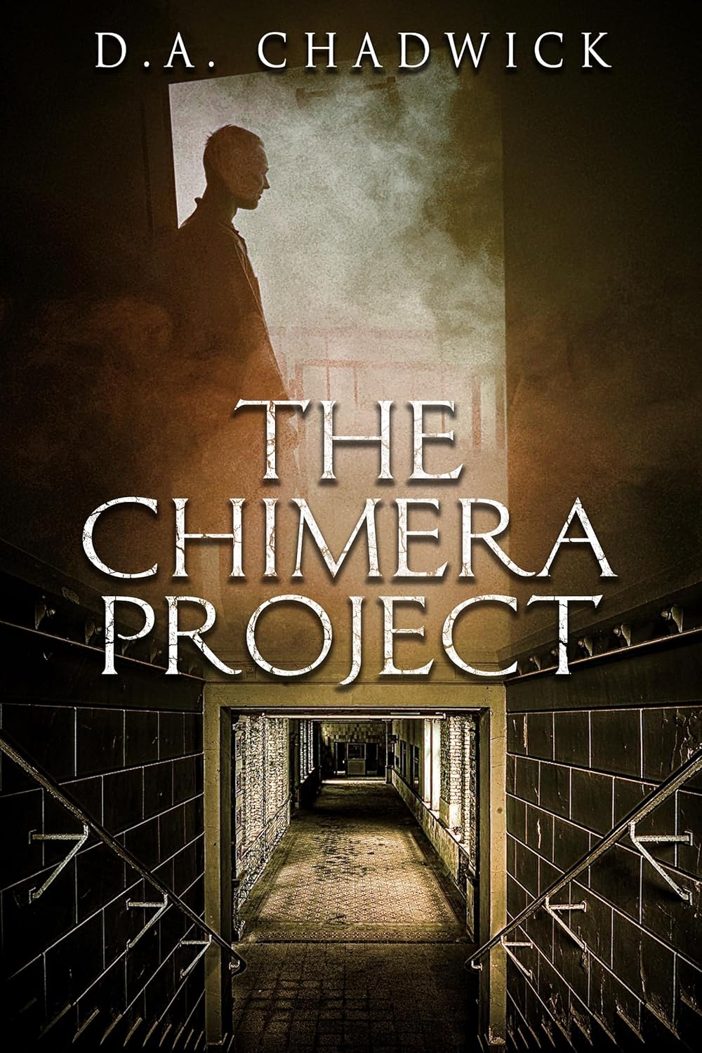 The Chimera Project eBook : Chadwick, D.A.: Amazon.co.uk: Kindle Store