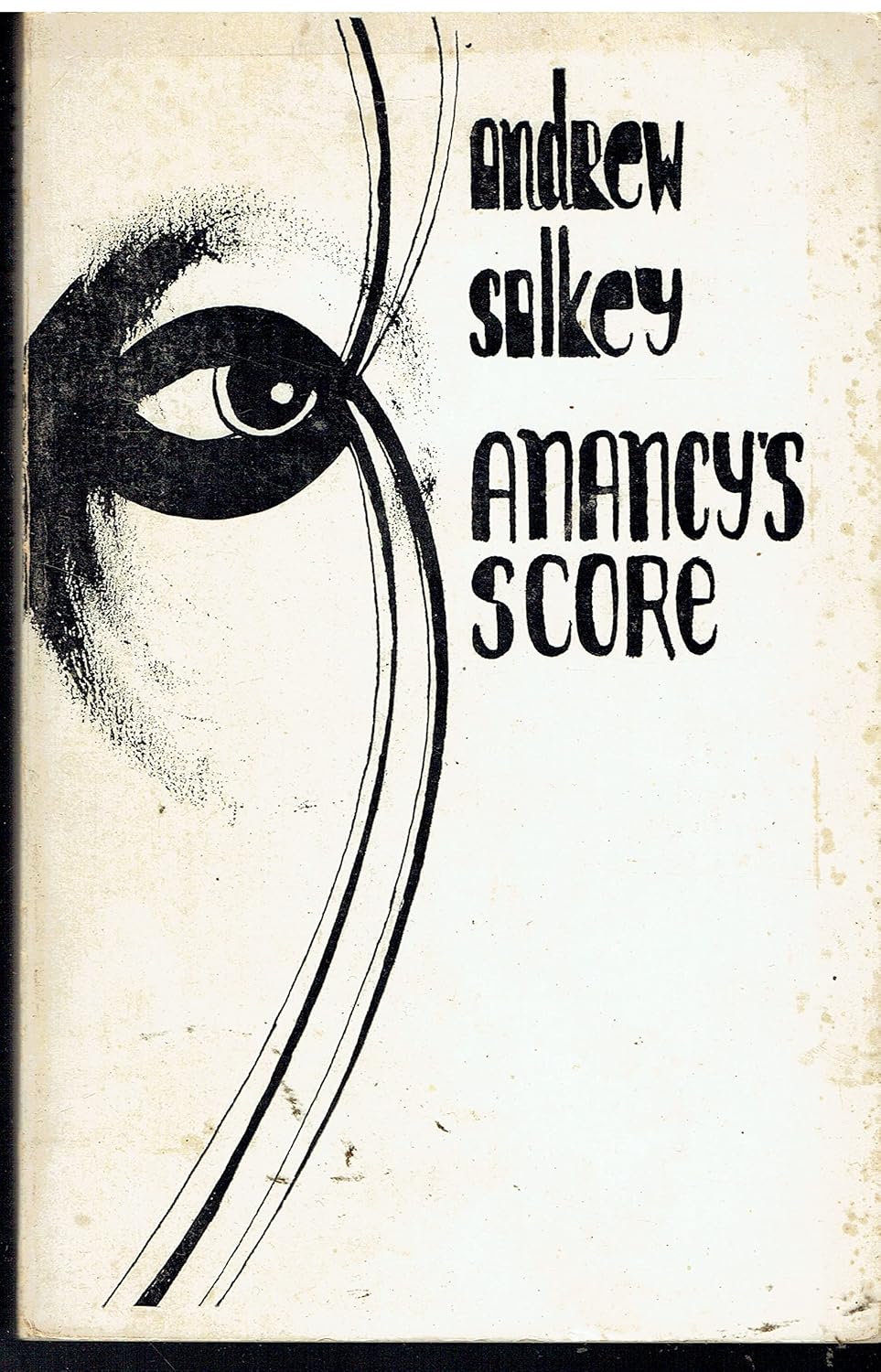 Anancy's Score: Andrew Salkey: 9780950154688: Amazon.com: Books