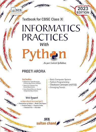 Informatics Practics With Python: Textbook For Cbse Class 11 (2023-24 Examination) : Preeti ...