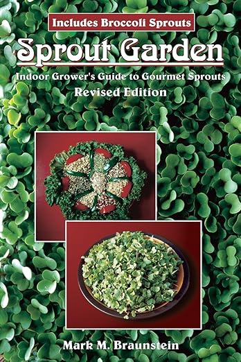 Sprout Garden - Revised Edition: Mark Mathew Braunstein: 9781570670732 ...