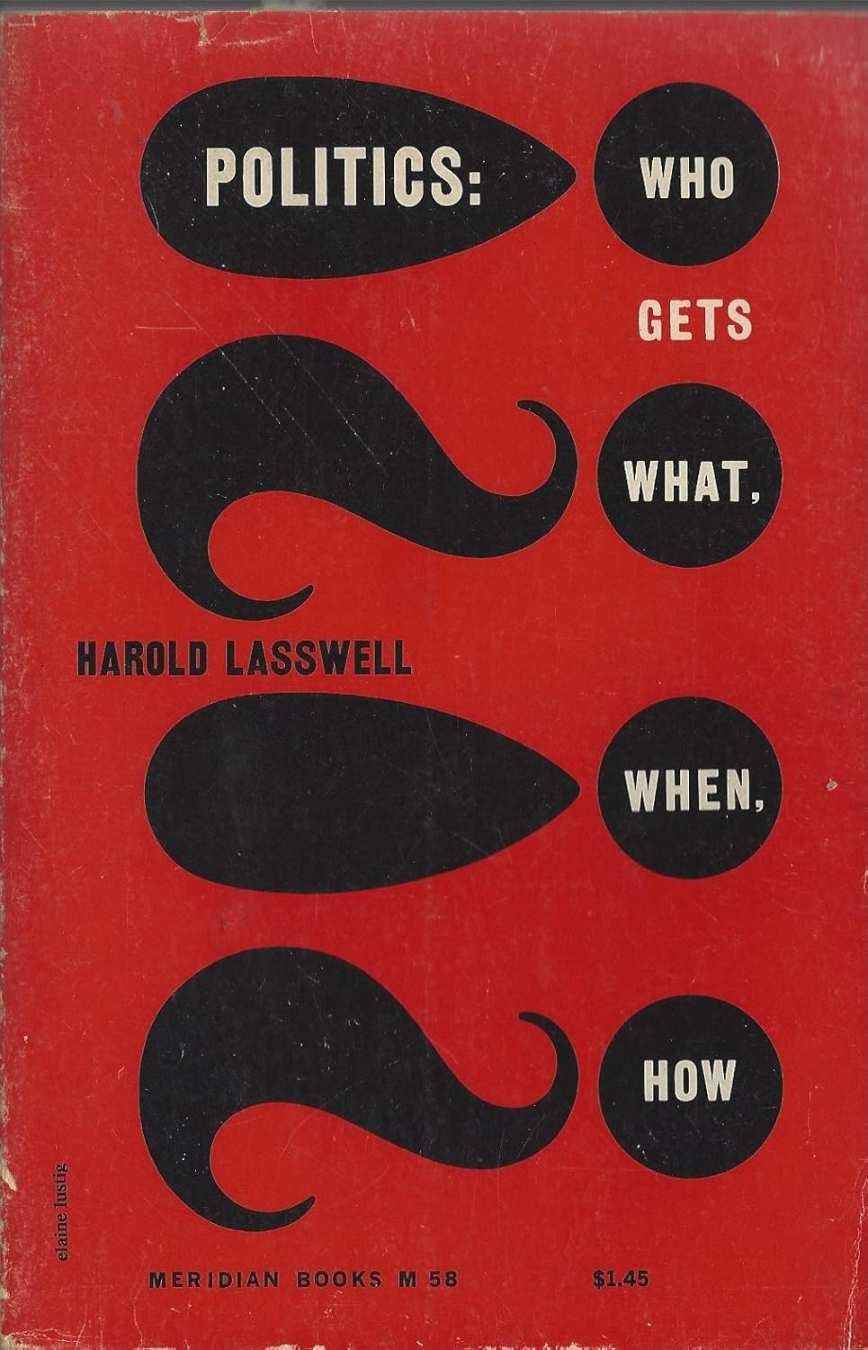 Politics Who Gets What, When and How: Lasswell, H.D.: Amazon.com: Books
