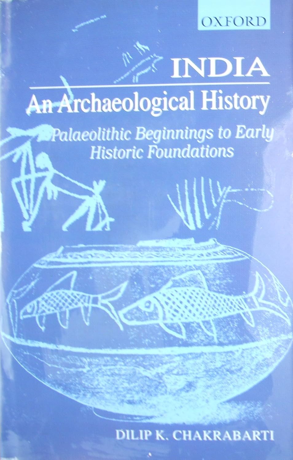 Amazon.com: India - An Archaeological History: Palaeolithic Beginnings ...
