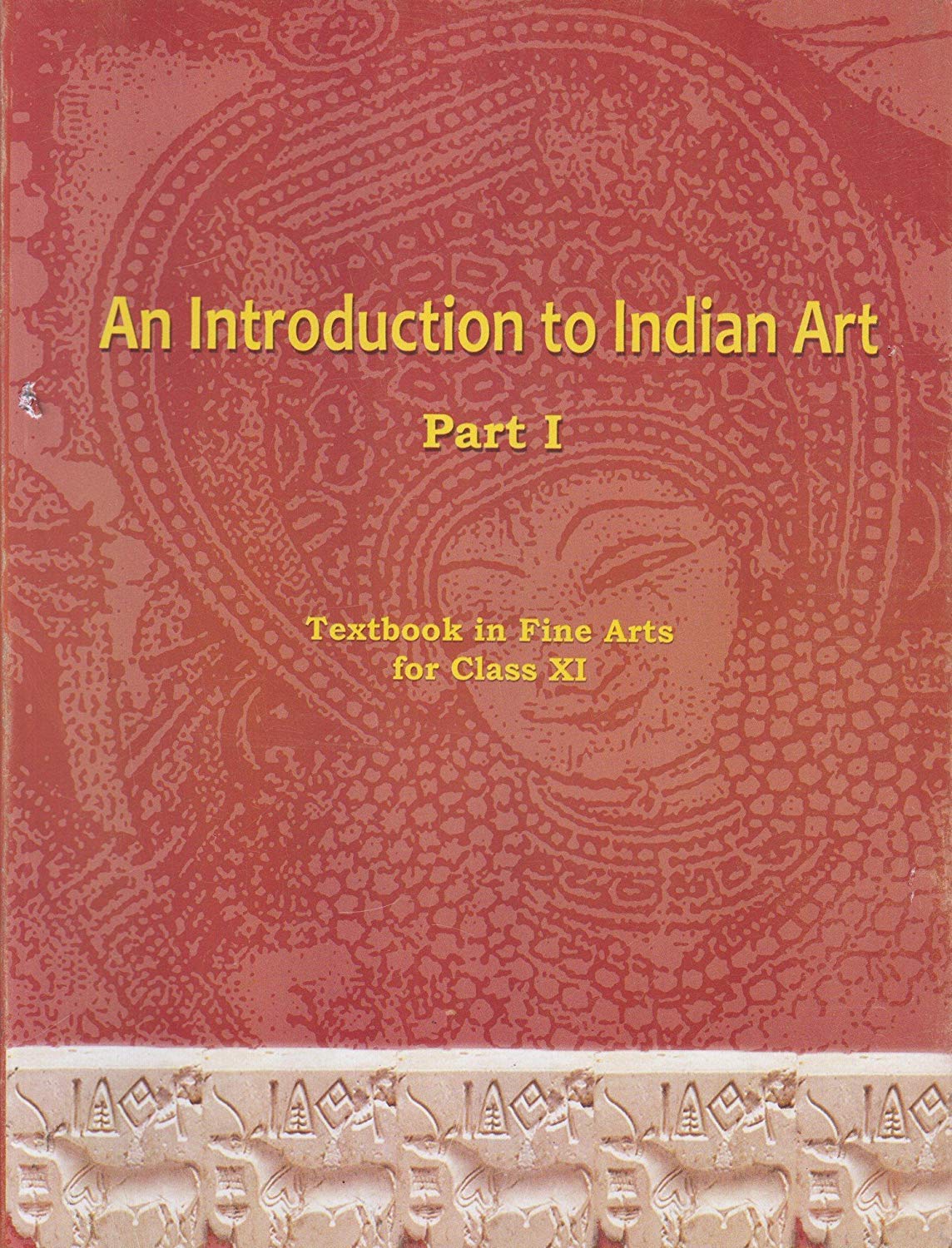 Buy NCERT Textbook in Fine Arts for Class 11: An Introduction to Indian ...