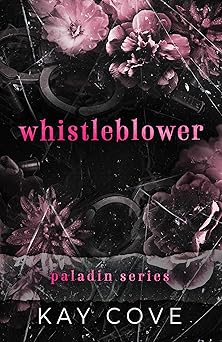 Whistleblower (PALADIN Book 1) - Kindle edition by Cove, Kay. Romance ...