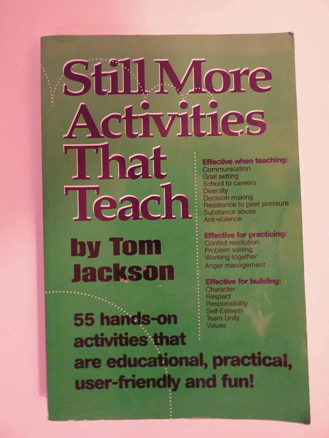 Still More Activities That Teach: tom-jackson: 9780966463354: Amazon ...
