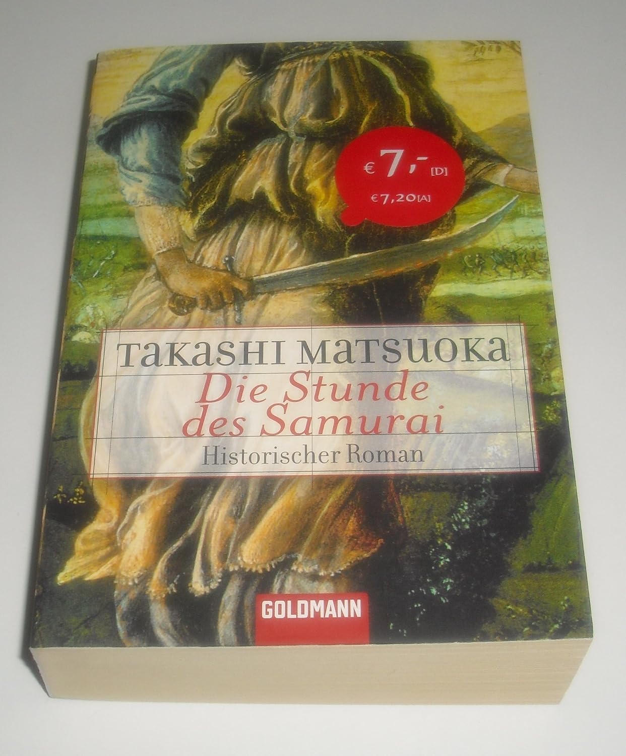 Die Stunde des Samurai: Historischer Roman (Taschenbuch Aktionstitel ...