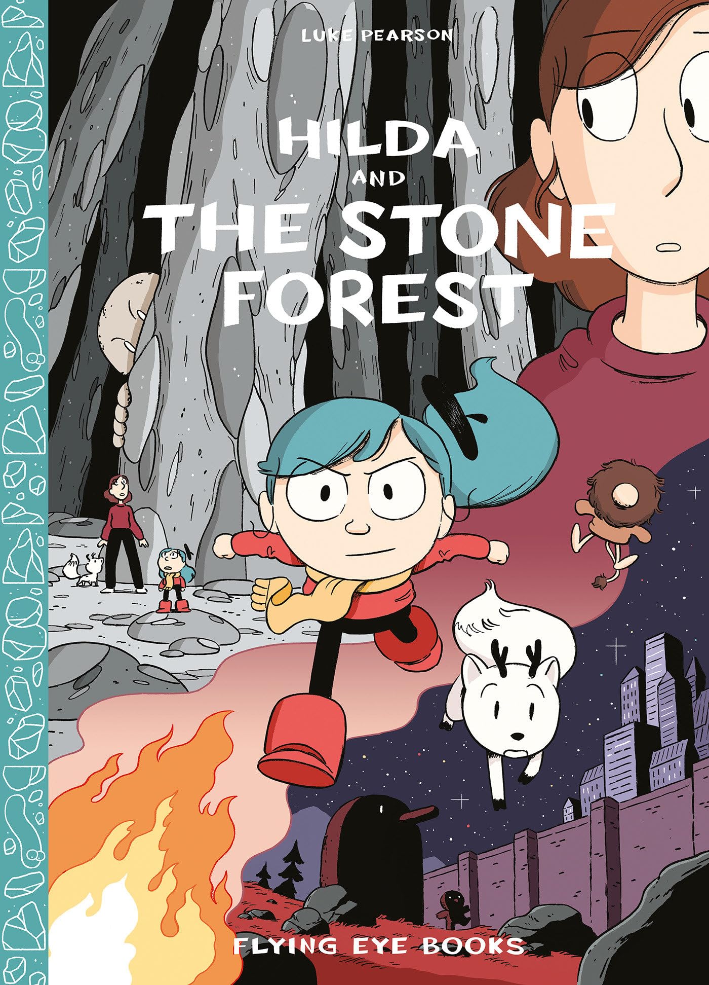Hilda and the Stone Forest: Hilda Book 5 (Hildafolk): Pearson, Luke ...