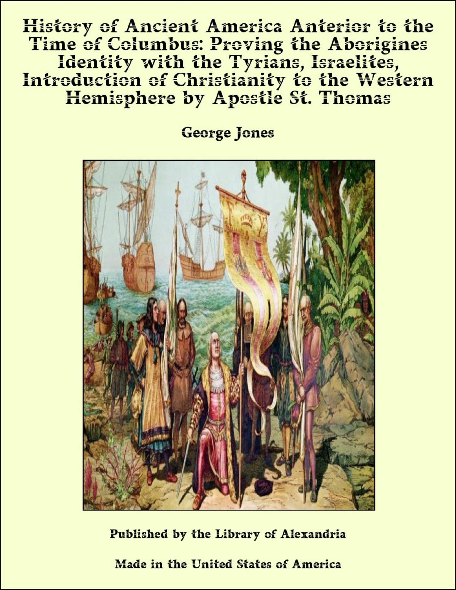 History Of Ancient America Anterior To The Time Of Columbus ...