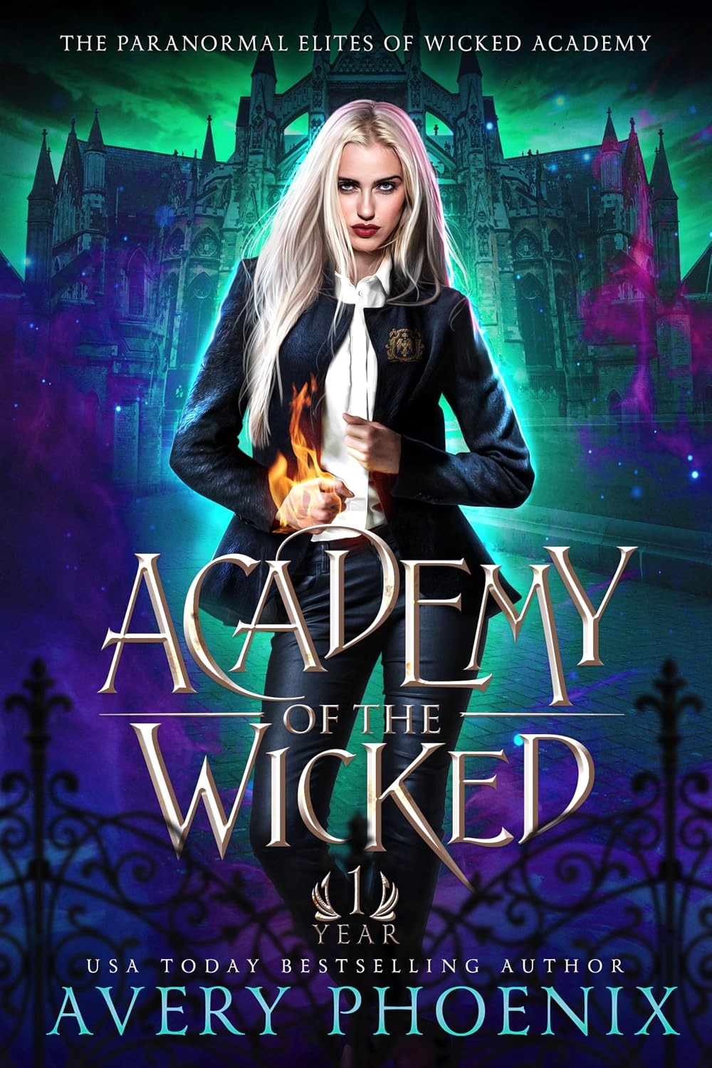 Academy of the Wicked : Year One (The Paranormal Elites of Wicked ...