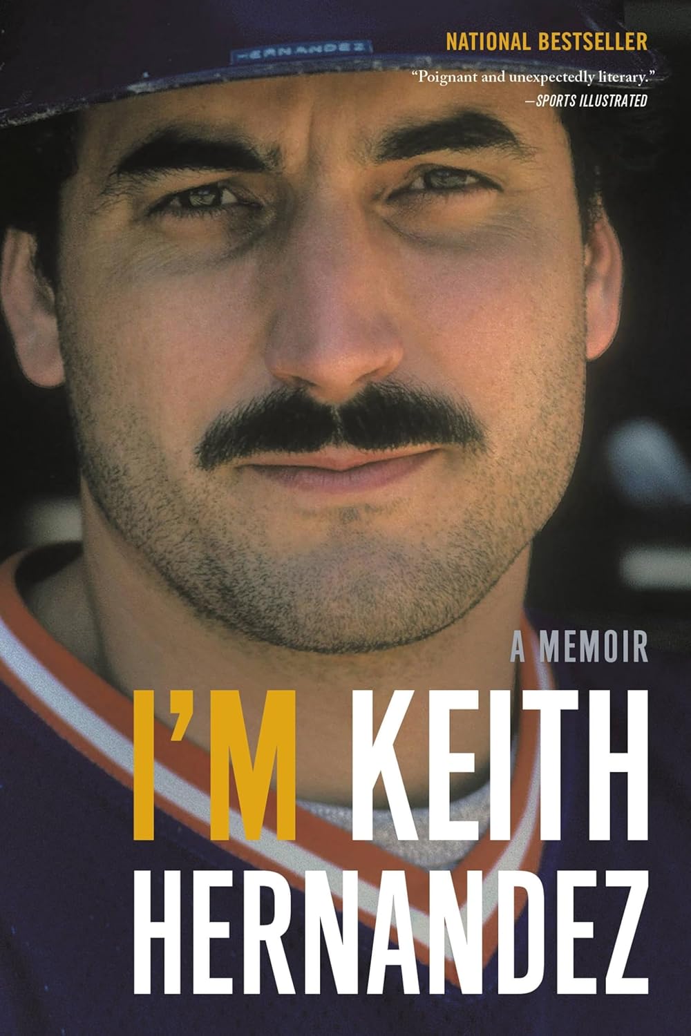 Amazon.com: I'm Keith Hernandez: A Memoir: 9780316395755: Hernandez ...