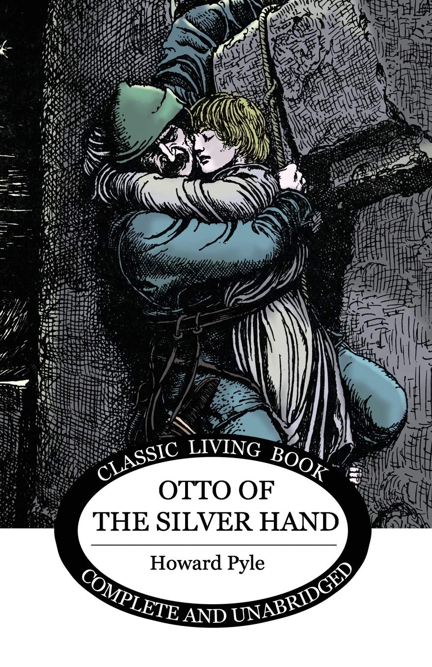 Otto of the Silver Hand: Pyle, Howard: 9781925729078: Amazon.com: Books