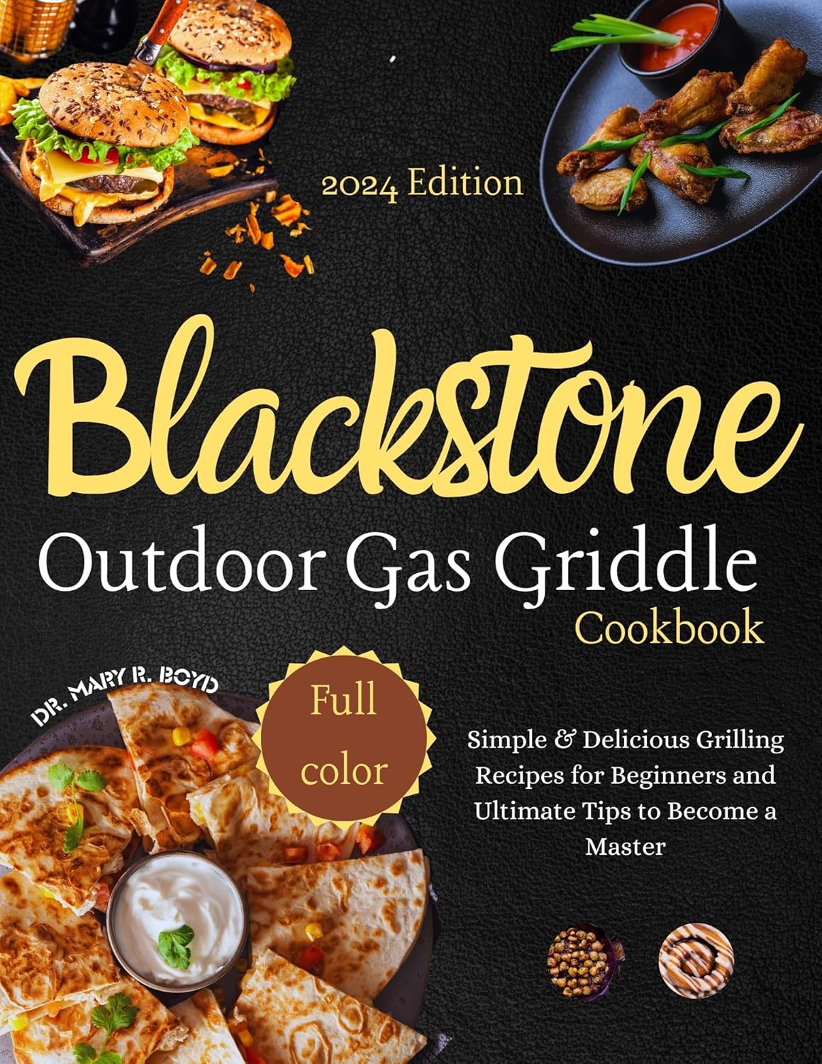 Blackstone Outdoor Gas Griddle Cookbook 2024 Edition: Simple ...