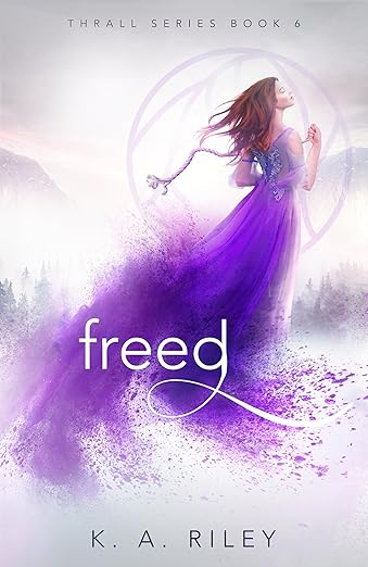Amazon.com: Freed (Thrall Book 6) eBook : Riley, K. A. : Kindle Store