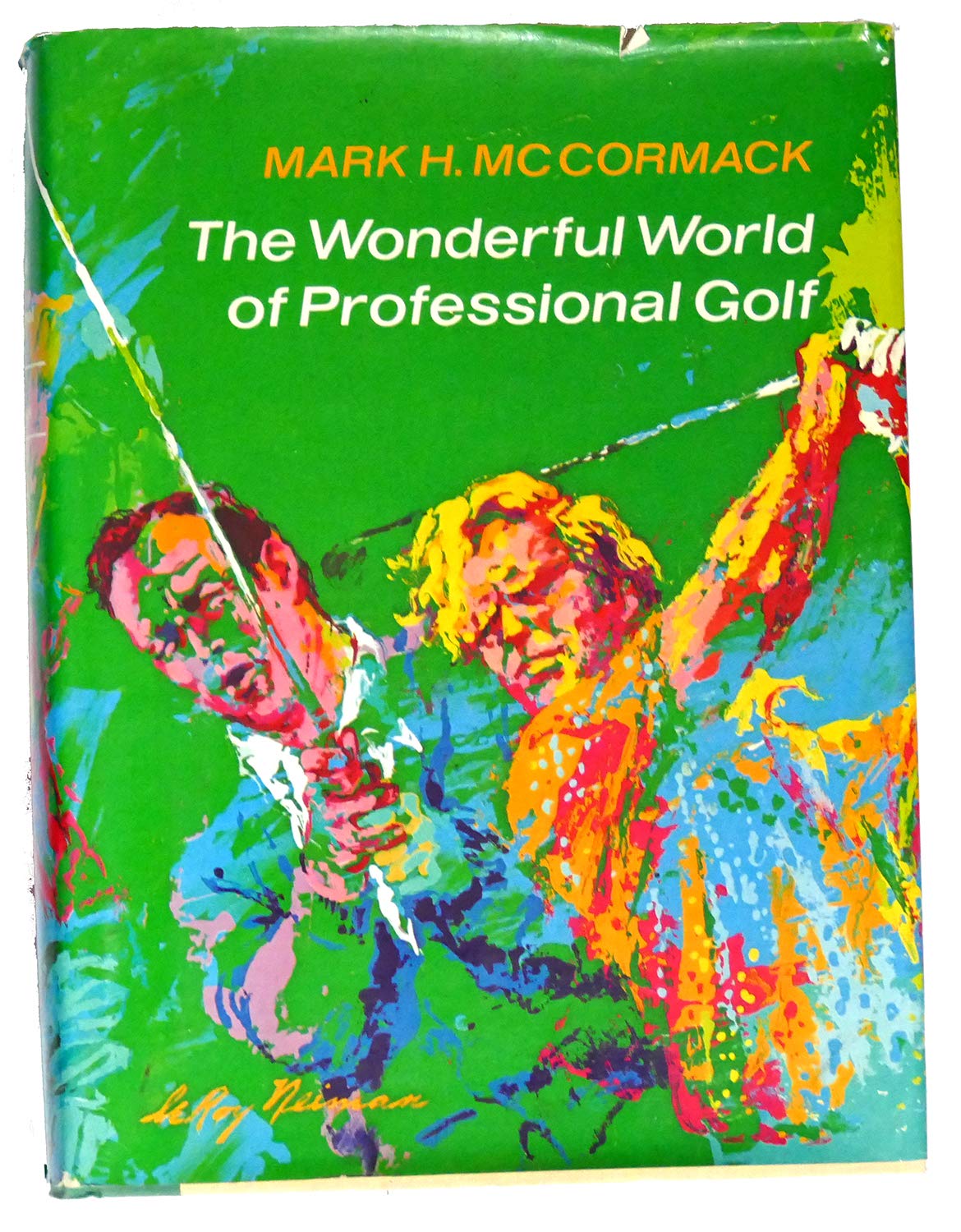 The wonderful world of professional golf: McCormack, Mark H., Illus ...