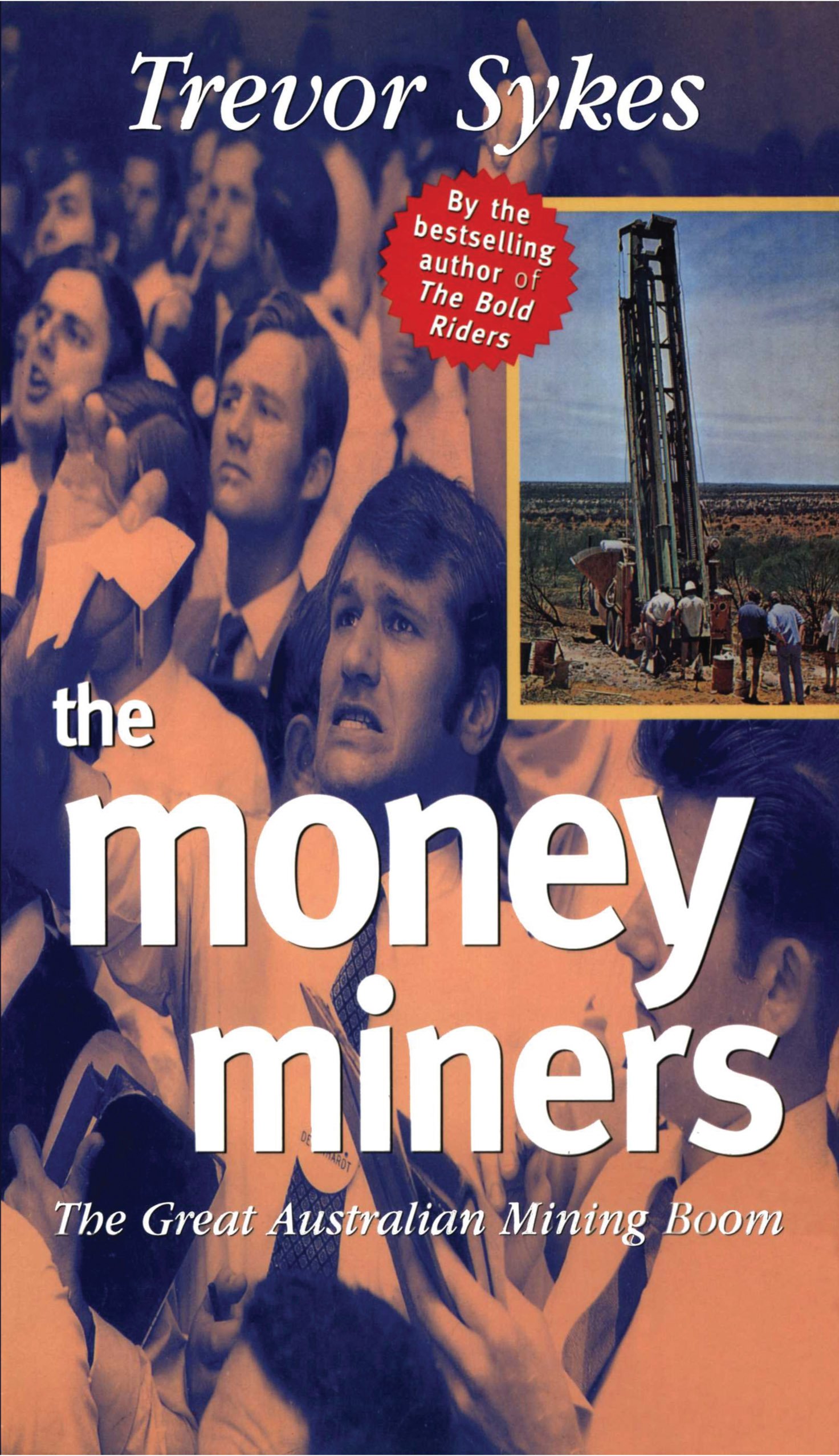 The Money Miners: Trevor Sykes: 9781863738446: Amazon.com: Books