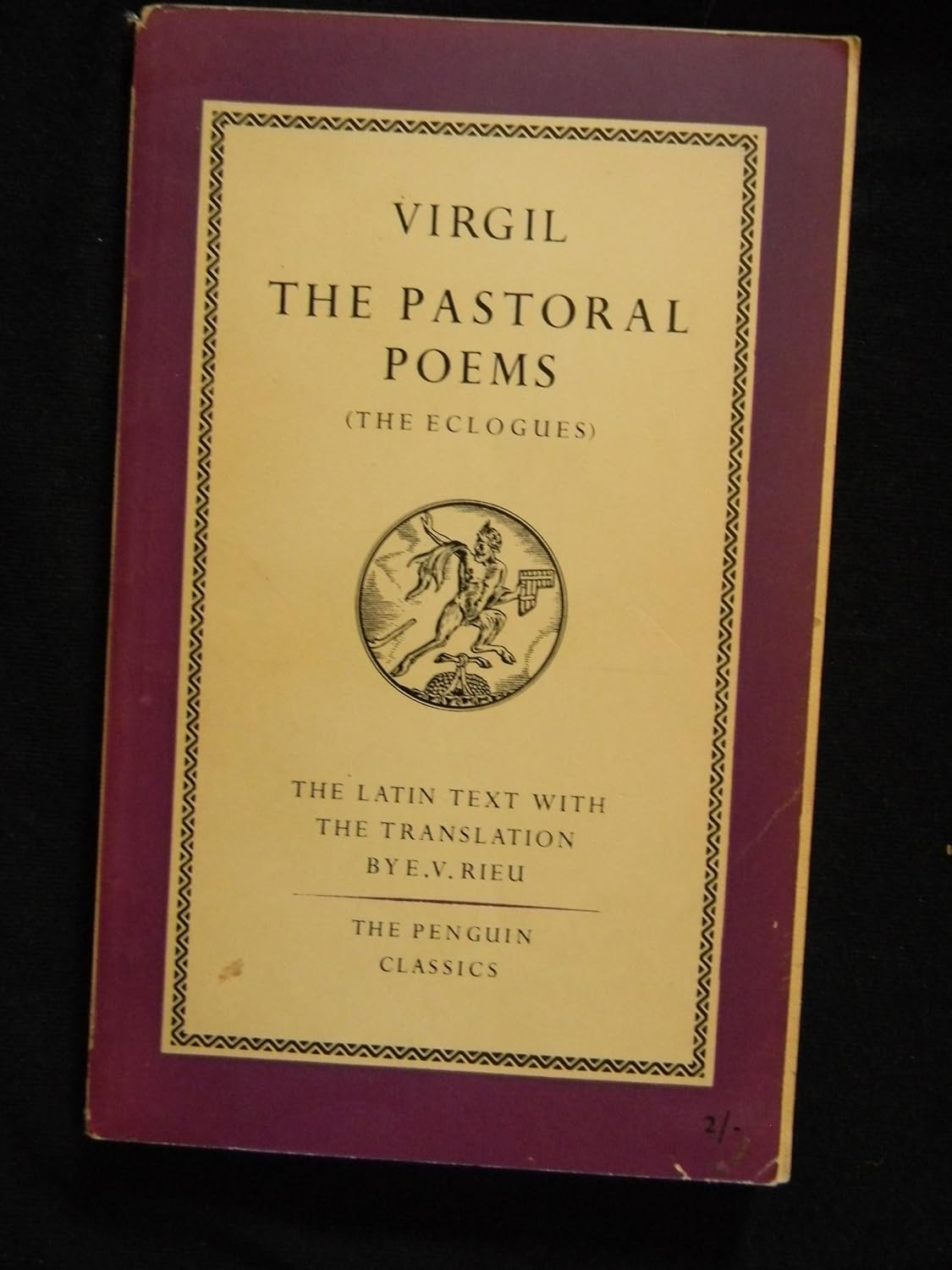 Virgil The Pastoral Poems; the Text of the Eclogues with a Translation ...