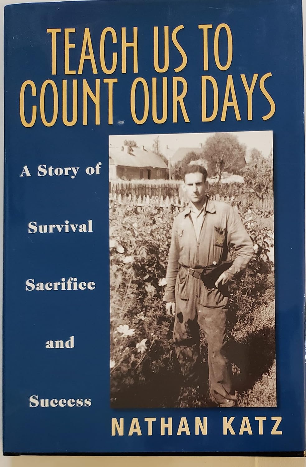 Teach us to count our days: A story of survival, sacrifice and success ...