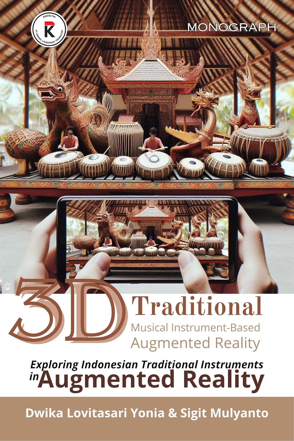 3D Traditional Musical Instrument-Based Augmented Reality: Exploring ...