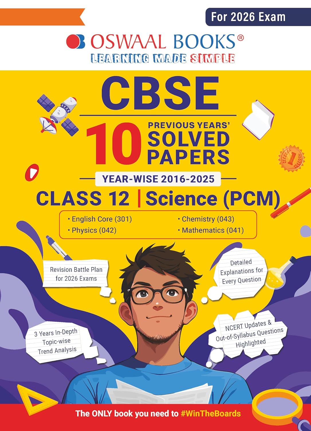 Oswaal CBSE 10 Previous Years' Solved Papers Class 12 Science (PCM)