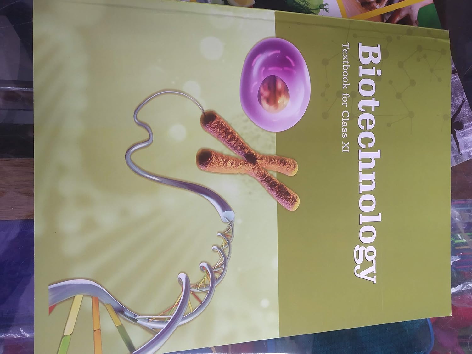 Biotechnology Textbook For Class - 11 - 11150: NCERT: 9789352921881 ...