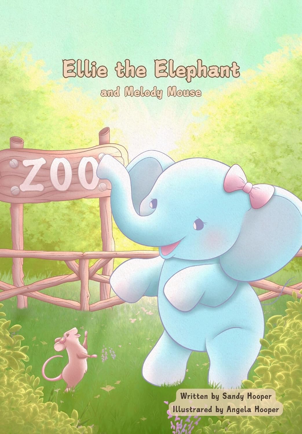 Ellie the Elephant : And Melody Mouse - Kindle edition by Hooper, Sandy ...