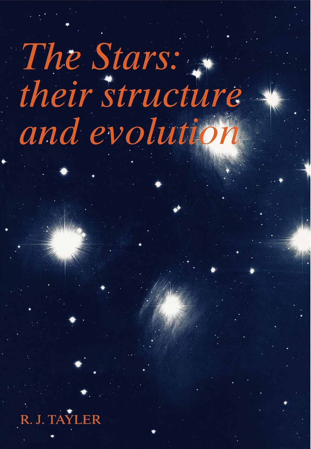 The Stars: Their Structure and Evolution 2, Tayler, Roger John - Amazon.com