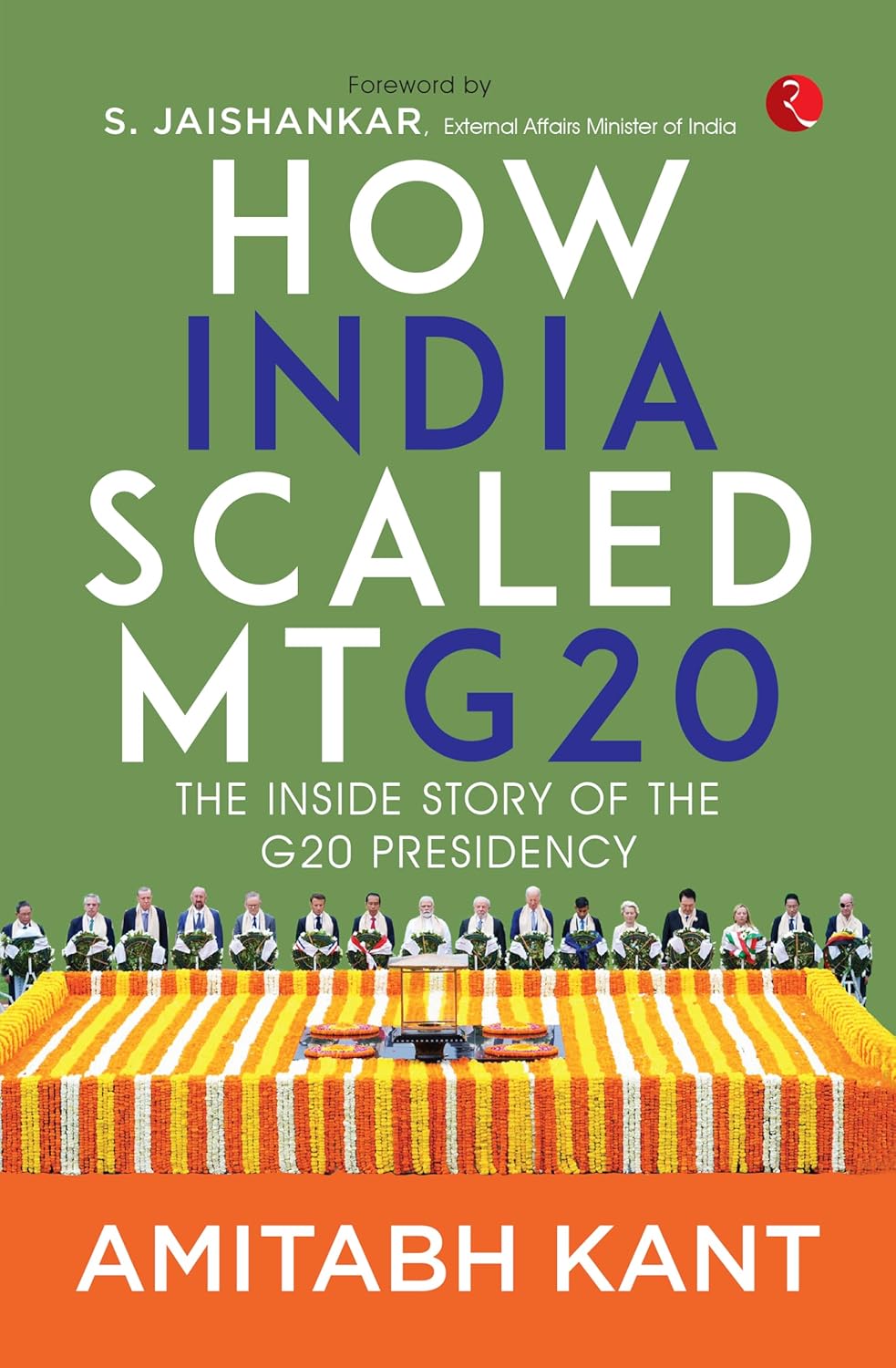 Amazon.co.jp: How India scaled Mt G20: The Inside story of the G20 ...
