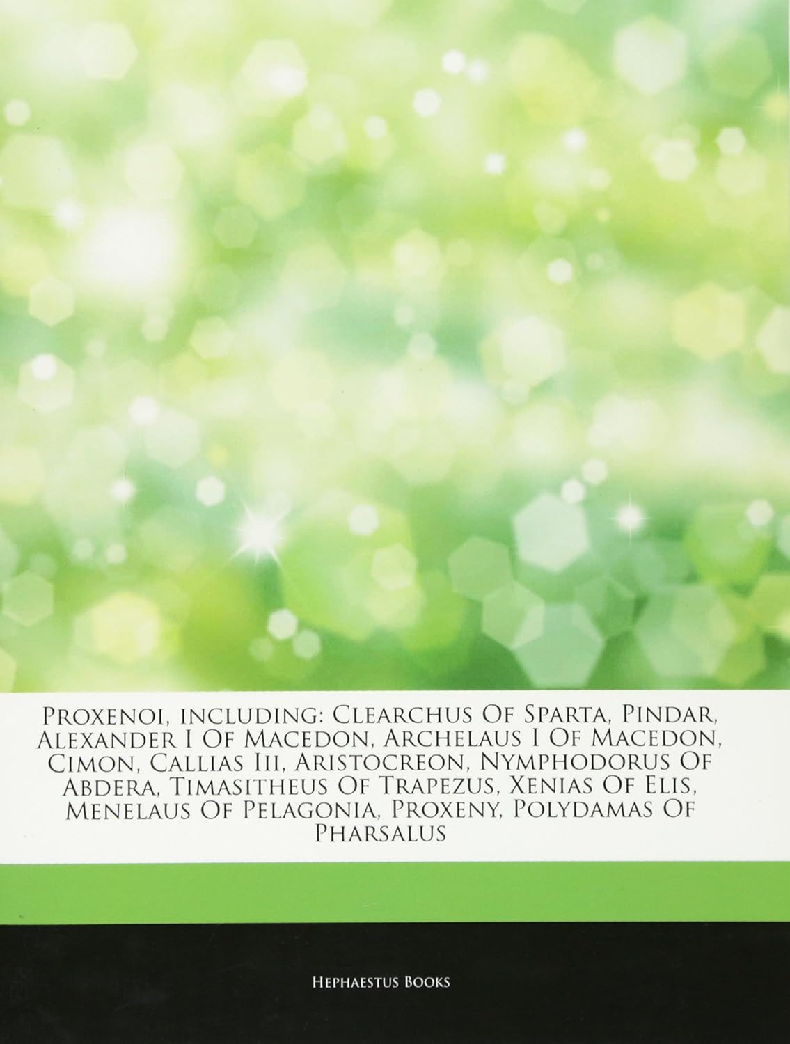 Amazon | Articles on Proxenoi, Including: Clearchus of Sparta, Pindar ...