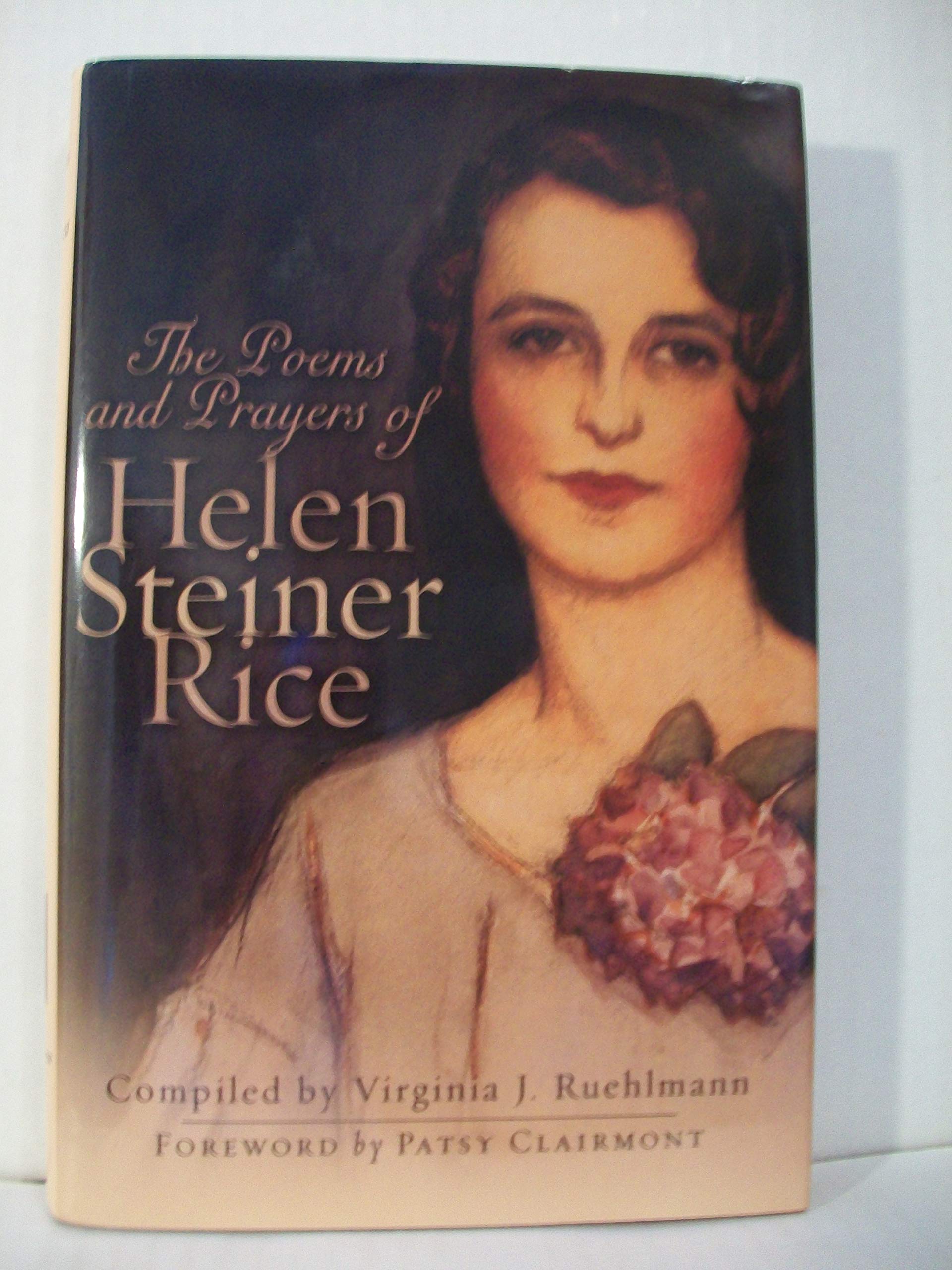 Amazon.com: The Poems and Prayers of Helen Steiner Rice: 9780800718534 ...