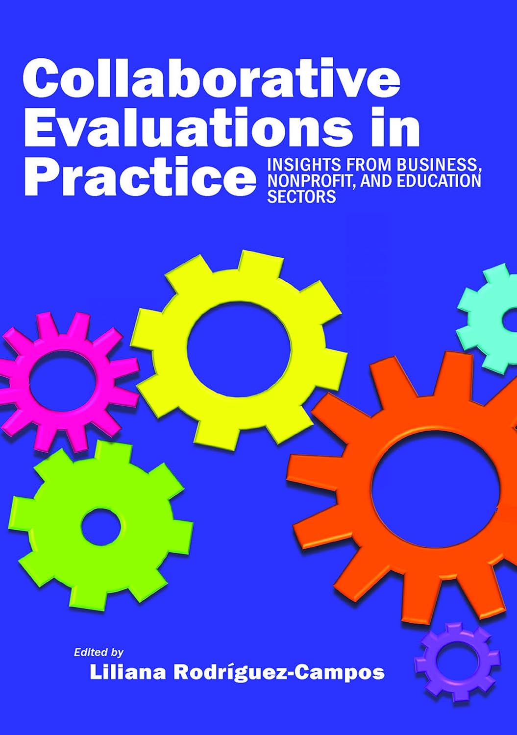 Amazon.com: Collaborative Evaluation in Practice (NA) eBook ...