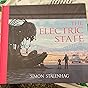 The Electric State: Stålenhag, Simon: 9781501181412: Amazon.com: Books