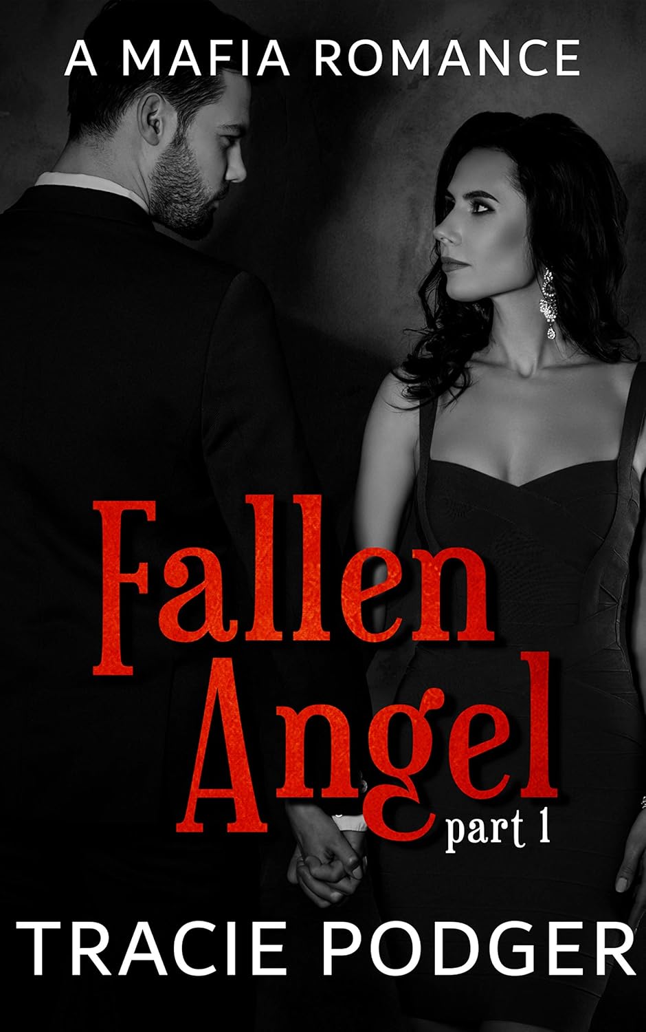 Fallen Angel, Part 1: Fallen Angel Series - A Mafia Romance eBook ...
