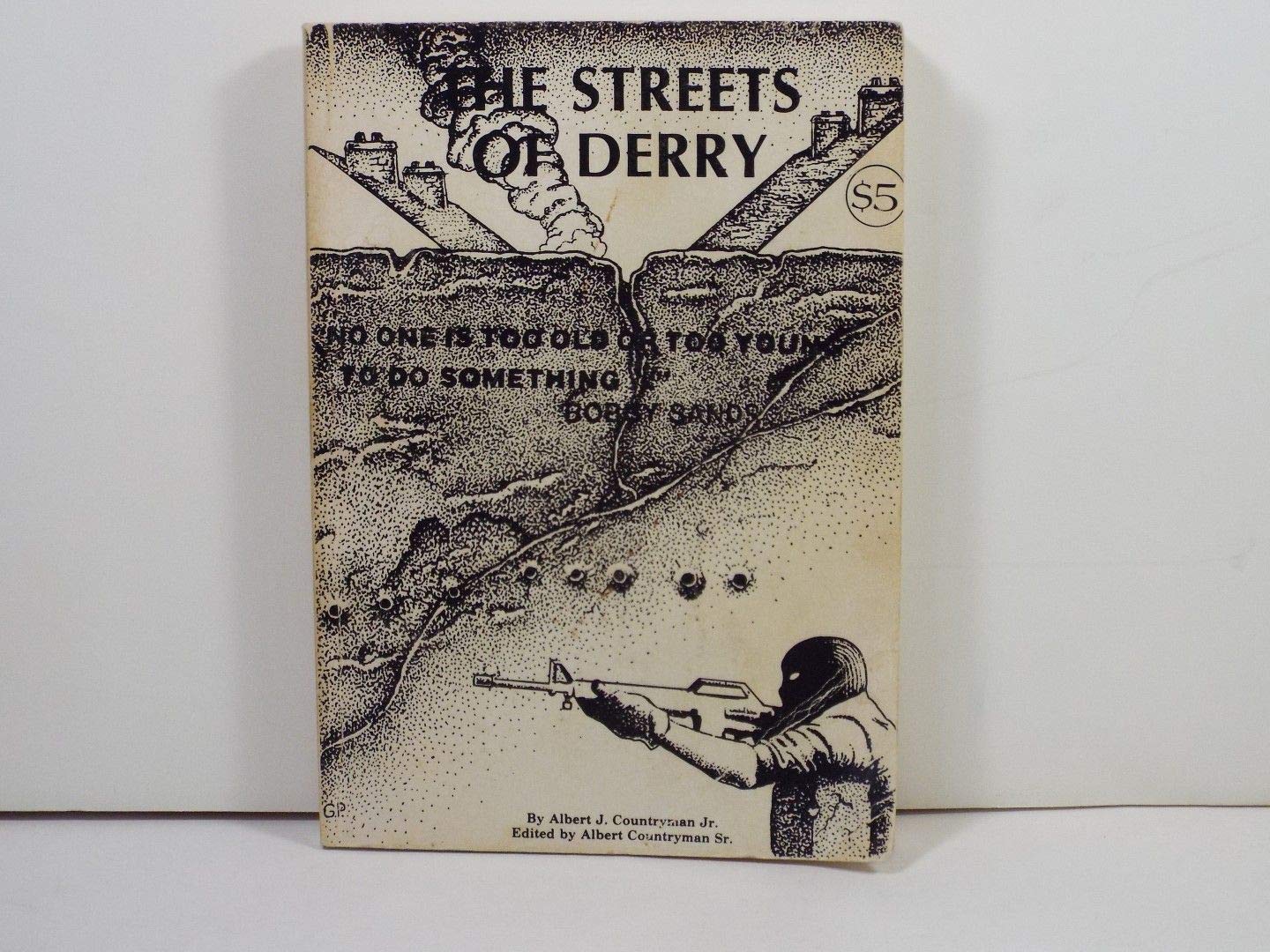 The Streets of Derry: Countryman, Albert J. JR.: Amazon.com: Books