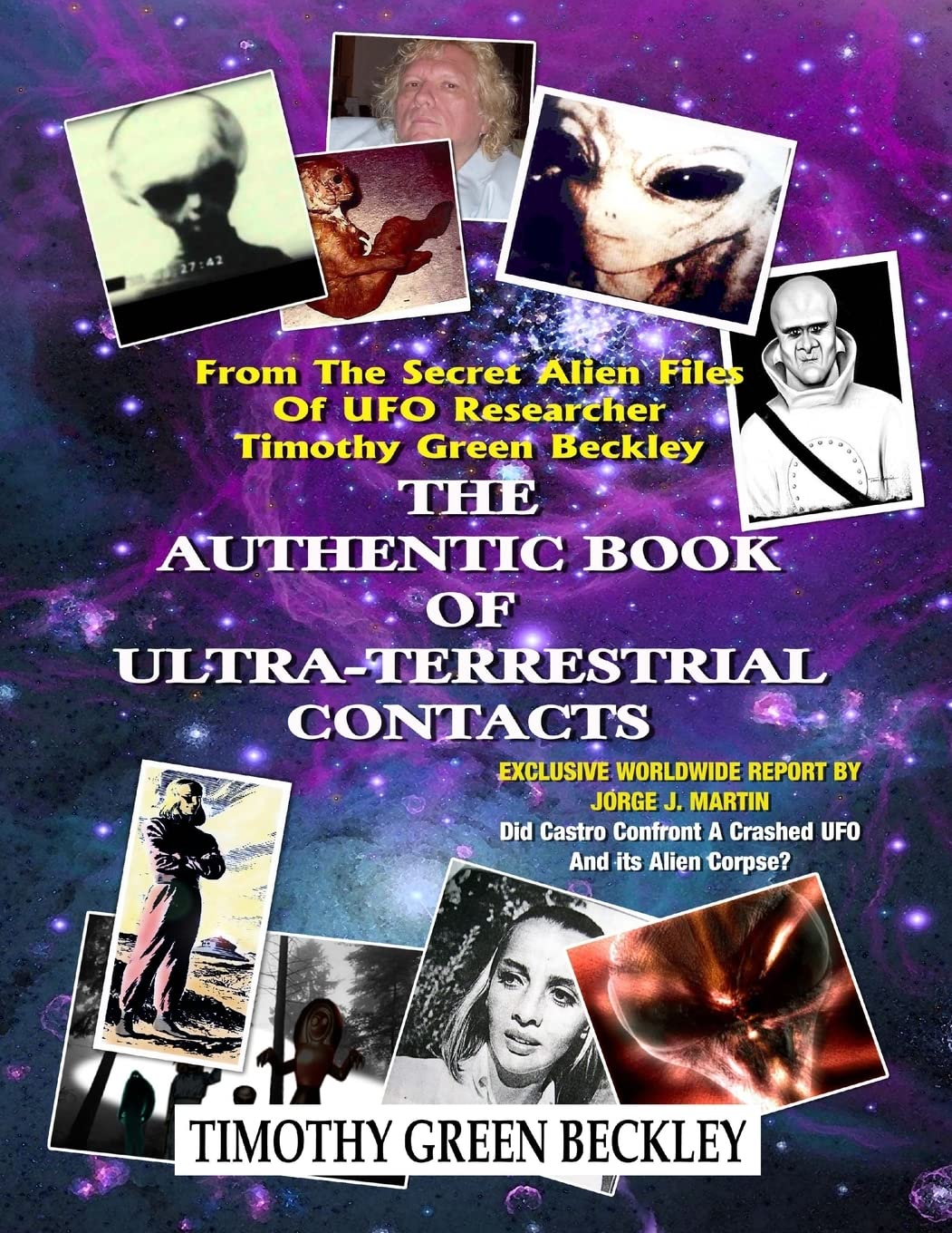 Amazon.com: The Authentic Book Of Ultra-Terrestrial Contacts: From The ...